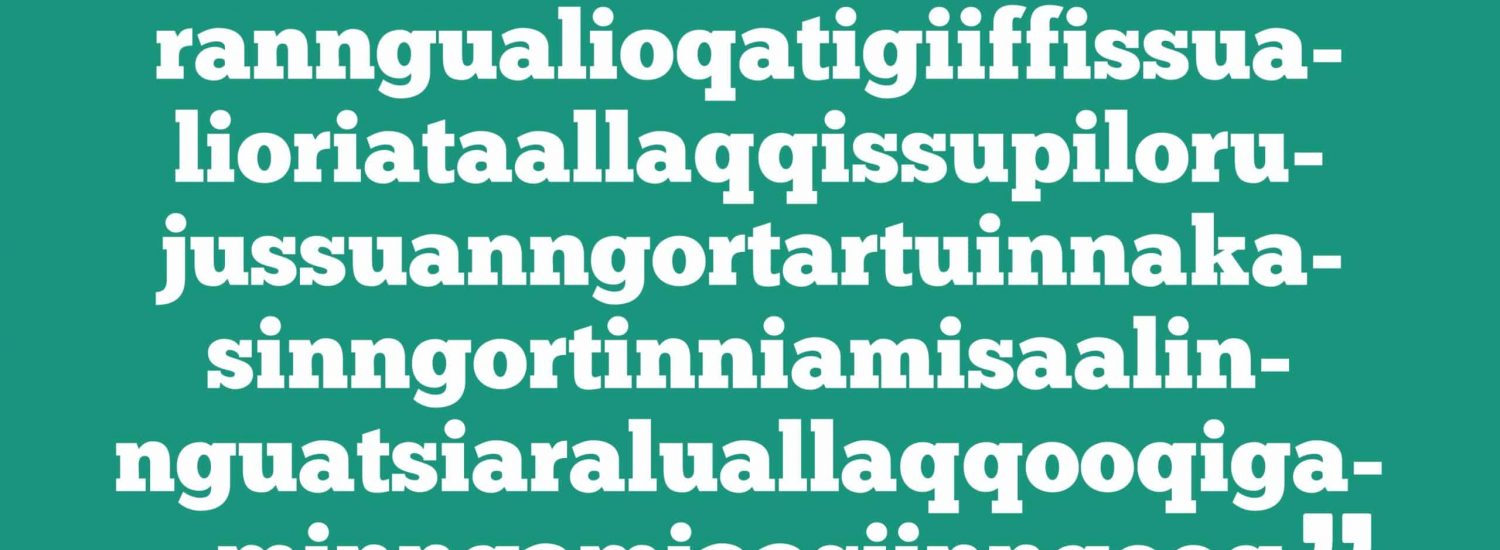 The longest word in the Greenlandic language | Guide to Greenland